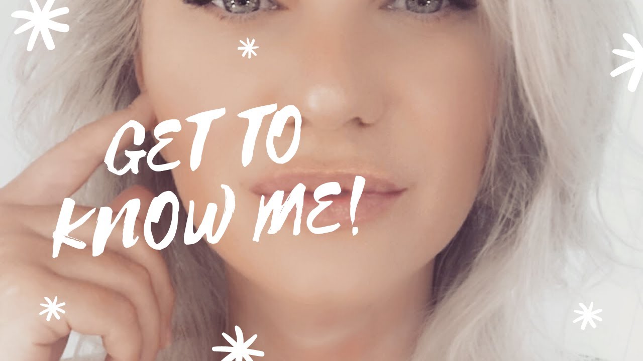 GET TO KNOW ME VIDEO | FIRST UPLOAD | Q&A - YouTube