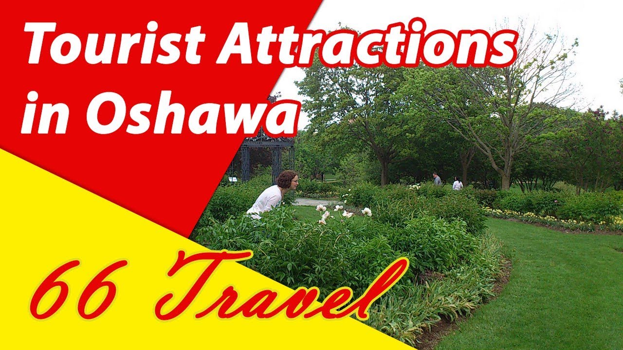 List 8 Tourist Attractions in Oshawa, Ontario | Travel to Canada - YouTube