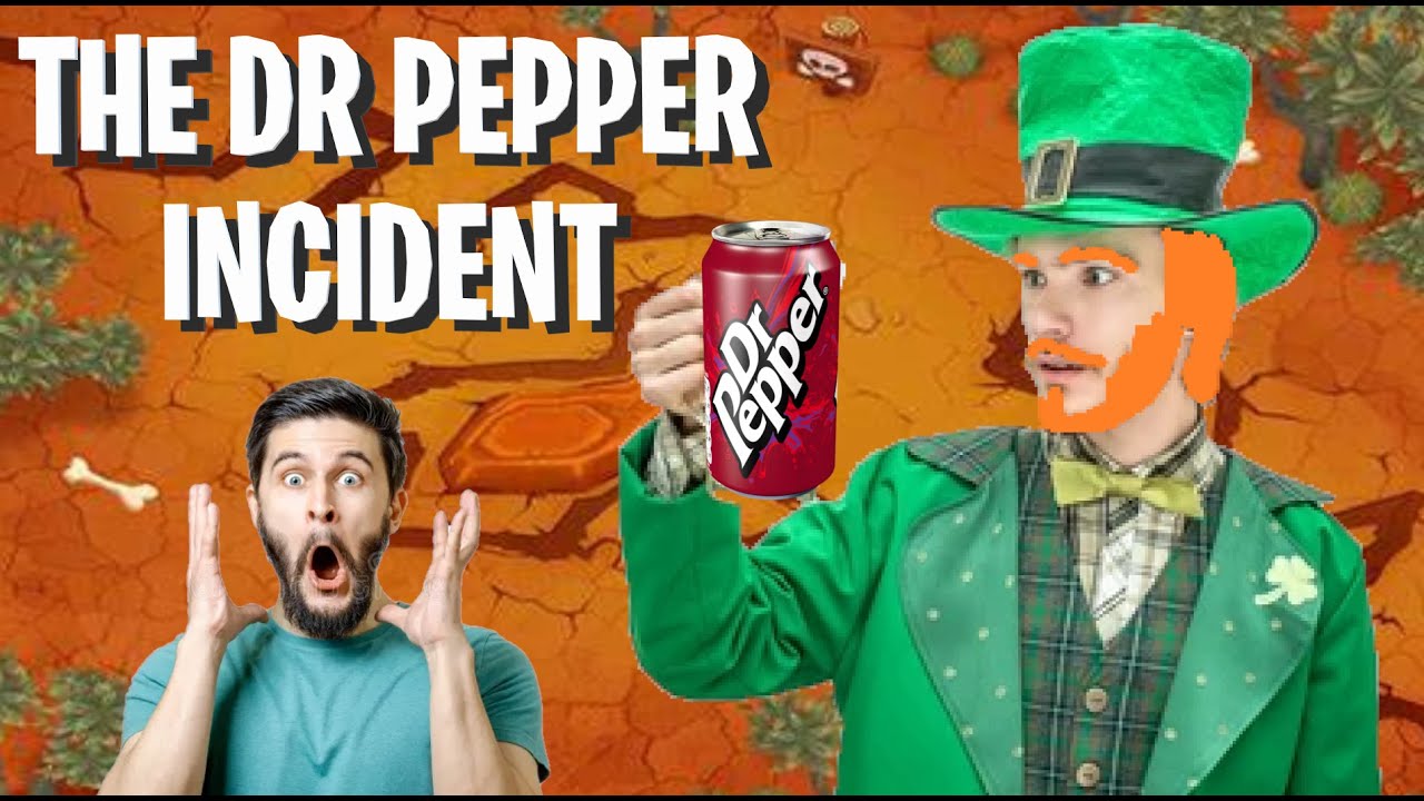 The Dr Pepper Incident - YouTube