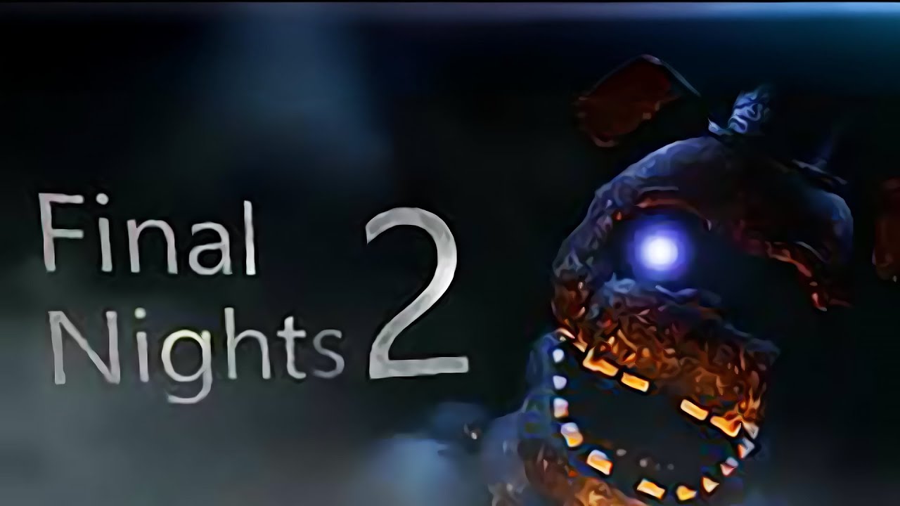 AN AMAZING IMPROVEMENT! | Final Nights 2 (FULL FNAF FAN GAME!) - YouTube