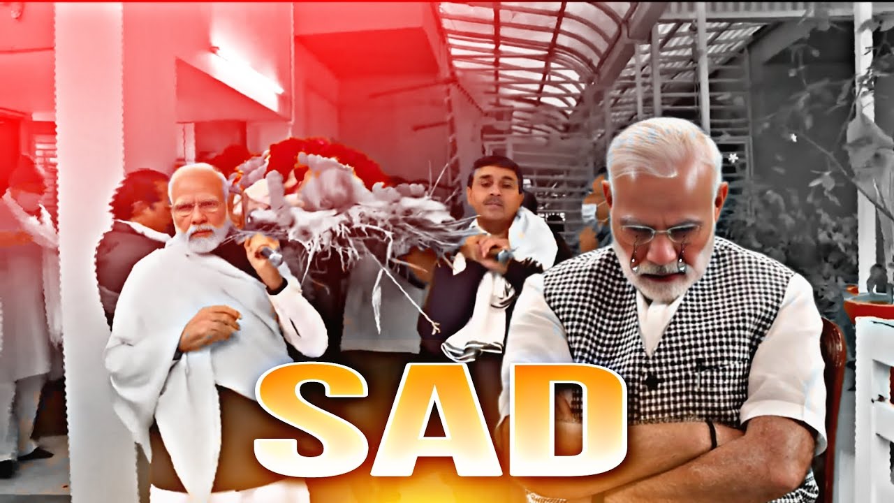 Narendra Modi Sad Video😞😞 - YouTube