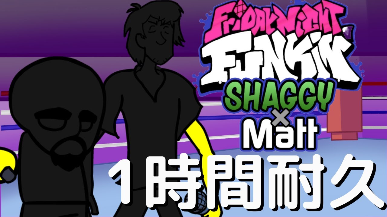 フライデーナイトファンキン Final Destination God version (1時間耐久) VS Shaggy X Matt ...