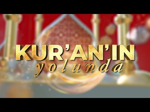 Cansu Canan Özgen ve Mehmet Okuyan'la Kur'an'ın Yolunda - 13 Mart 2024