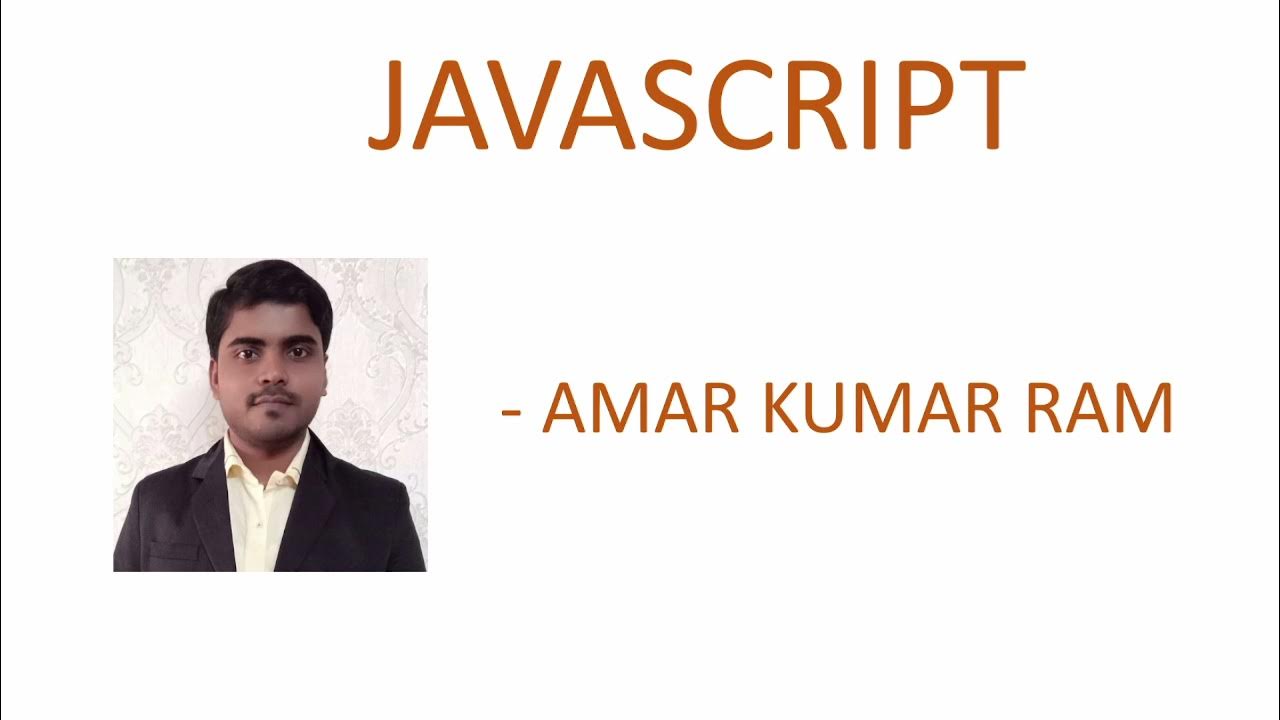 1. Javascript Tutorial | Introduction | Javascript ES5/ES6+ | Amar Kumar Ram - YouTube