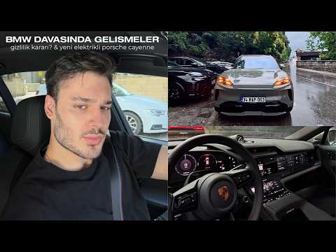 bmw davasında gelişmeler, gizlilik kararı? | @Porsche  lansman & yeni elektrikli porsche cayenne