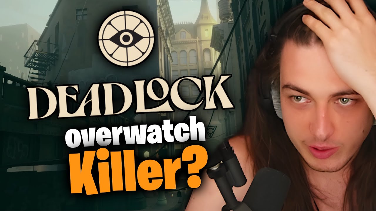 Deadlock Is NOT The "Overwatch Killer" - YouTube