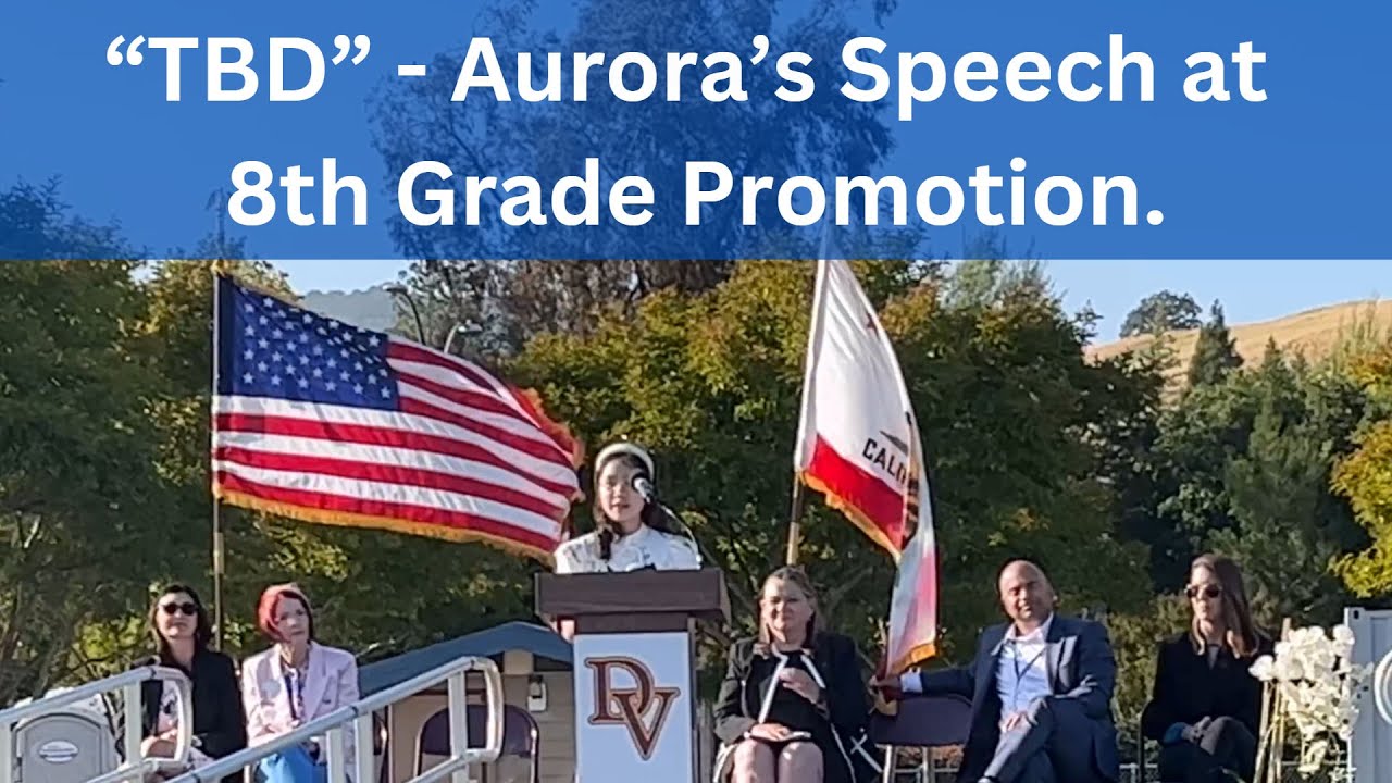 Welcome to a different side of Aurora: “TBD” - Aurora’s Speech at 8th Grade Promotion. - YouTube