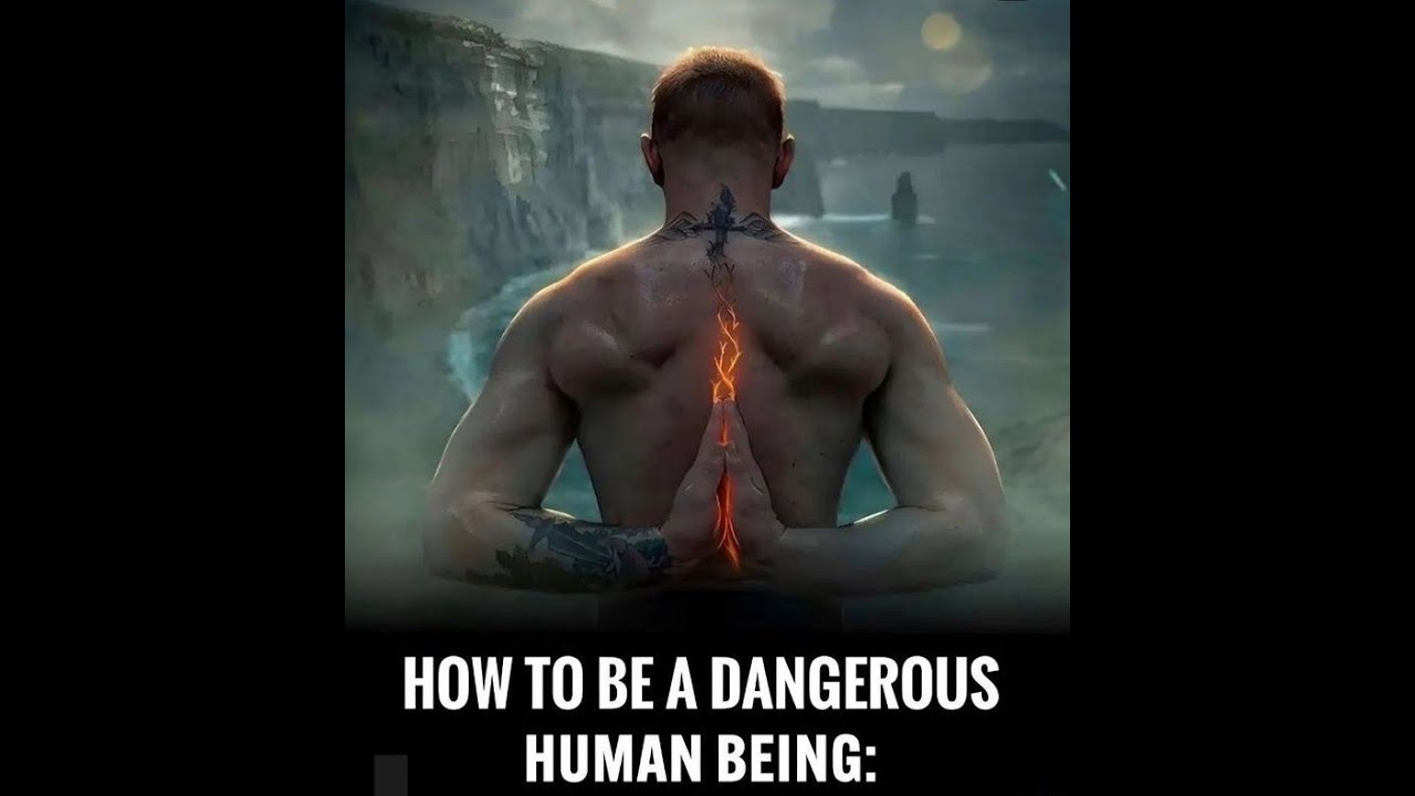 HOW TO BE A DANGEROUS HUMAN BEING - YouTube