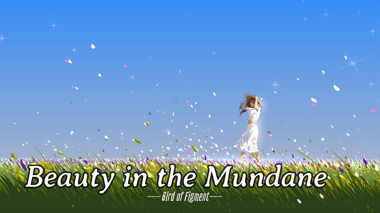 USUK 2023 | Beauty in the Mundane - Bird of Figment (Lyrics-Vietsub Cc ...