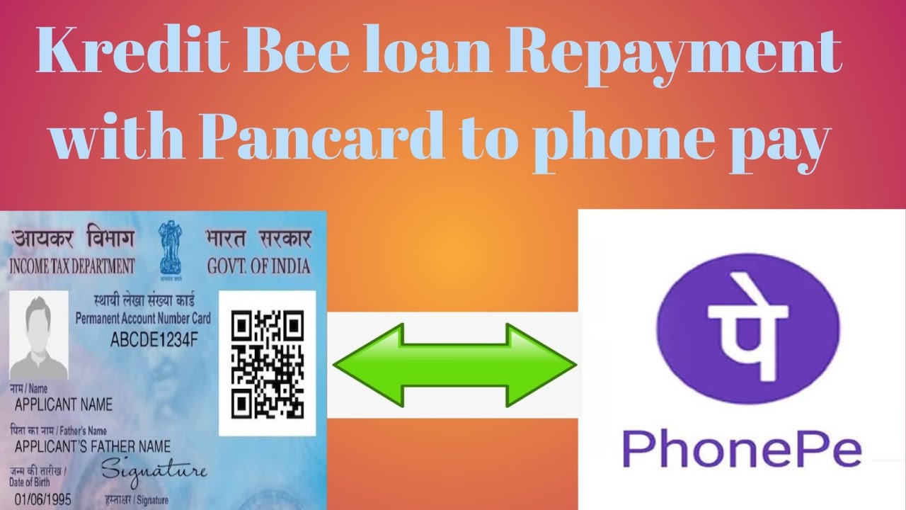 Kredit Bee Personal Loan Repayment with Pancard to phone pay - YouTube