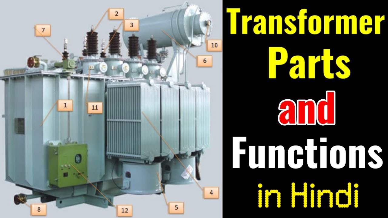 Transformer Parts and its Functions || Power Transformer All Parts and ...