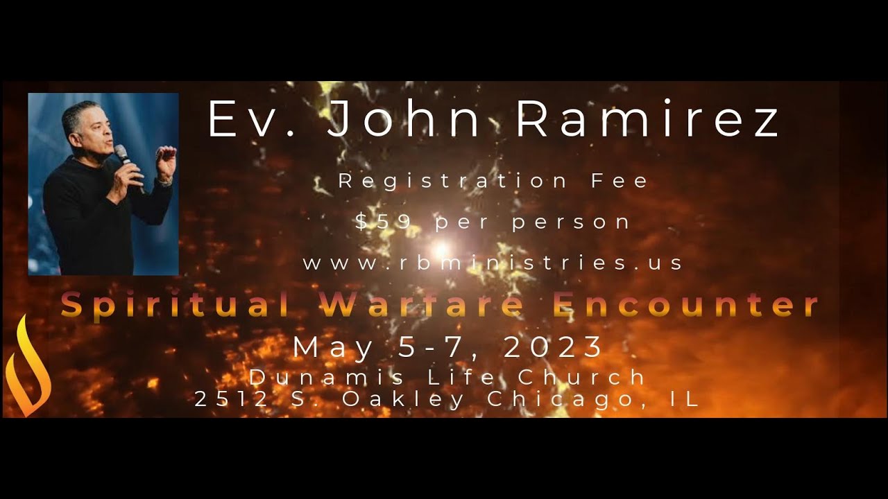Day 3 Spiritual Warfare Conference with Ev. John Ramirez 5-7-23 - YouTube