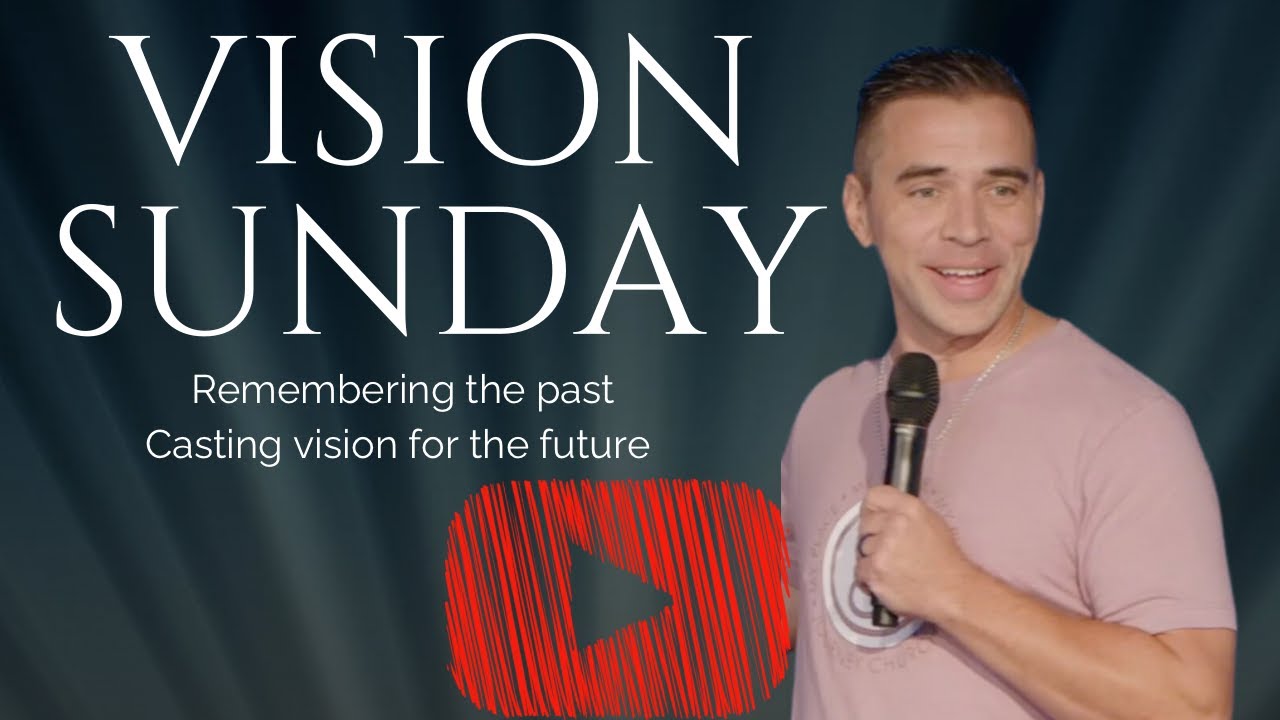 VISION SUNDAY - YouTube