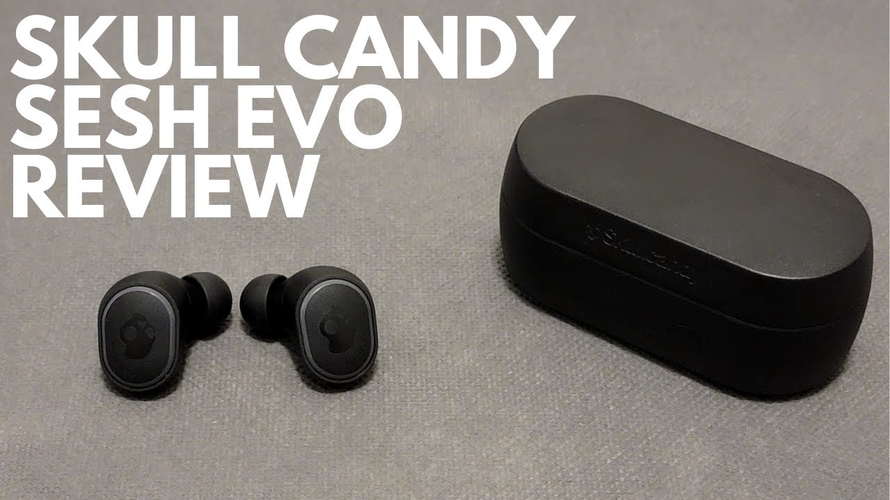 Skull Candy Sesh Evo Review (Still Worth it?) - YouTube