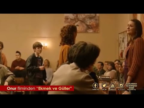 Onur Filminden Ekmek ve Güller (Bread and Rose)