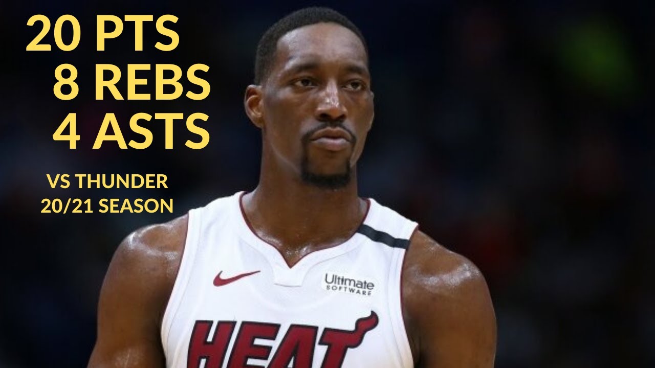 Bam Adebayo 20 Pts 8 Rebs 4 Asts Highlights vs Oklahoma City Thunder ...