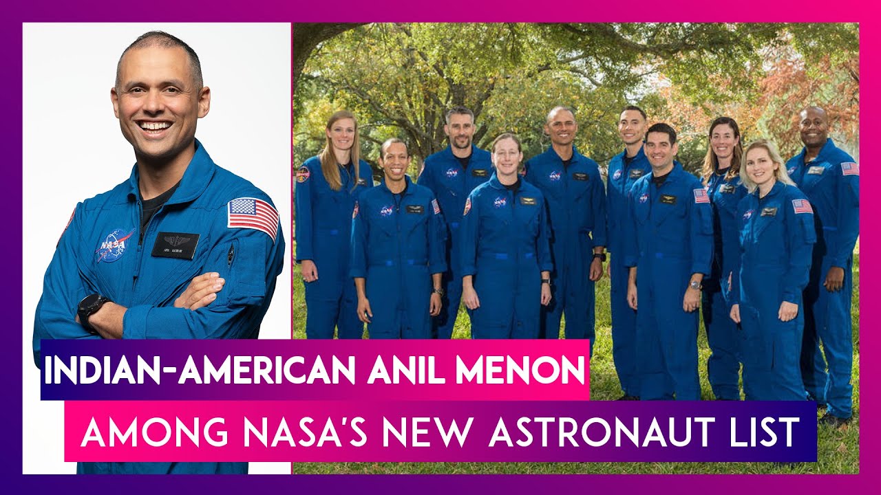 Indian American Anil Menon Named In NASA'S New Astronaut List - YouTube