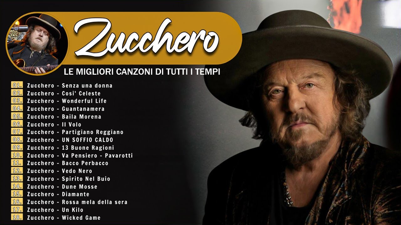 Le Migliori Canzoni Di Zucchero | Zucchero Album Completo | Best Of ...