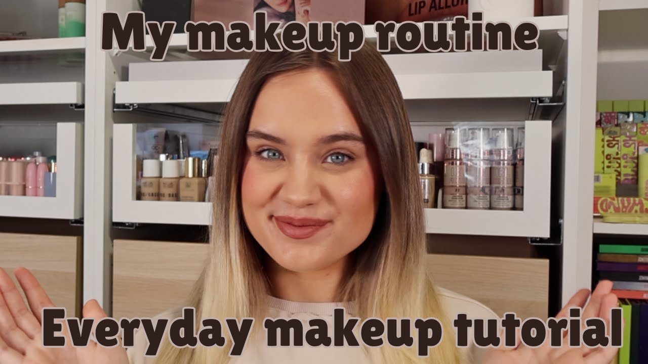 MY EVERYDAY MAKEUP ROUTINE AND TUTORIAL QUICK AND EASY MAKEUP TUTORIAL DRUGSTORE MAKEUP TUTORIAL ...