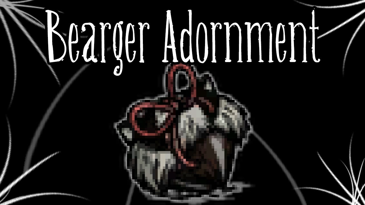 BEARGER ADORNMENT - BEARGER FIGHT - DON'T STARVE TOGETHER - YouTube