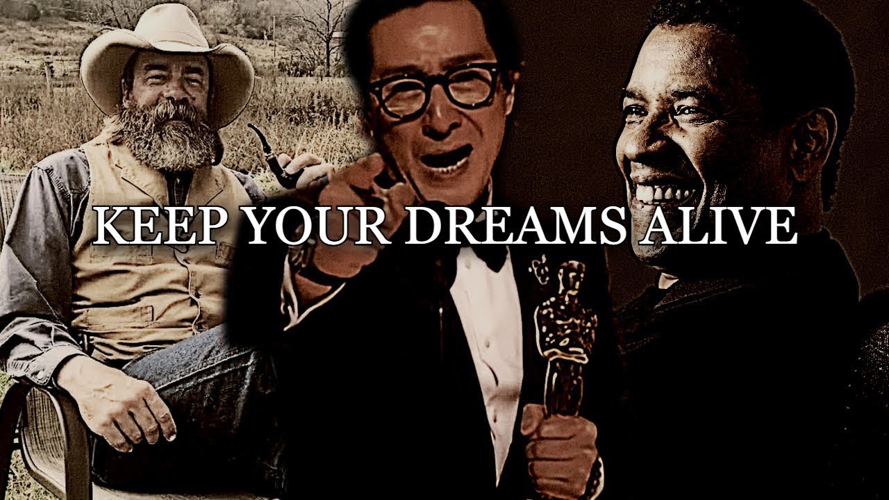 Keep Your Dreams Alive - Best Motivational Speeches Video - YouTube