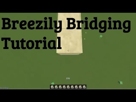 Breezily Bridging Tutorial! - YouTube