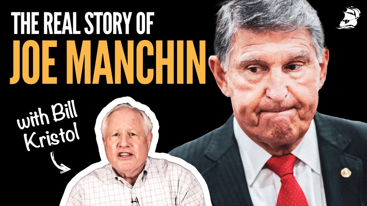 Bill Kristol: Joe Manchin DISASTER Rocks the Senate - YouTube