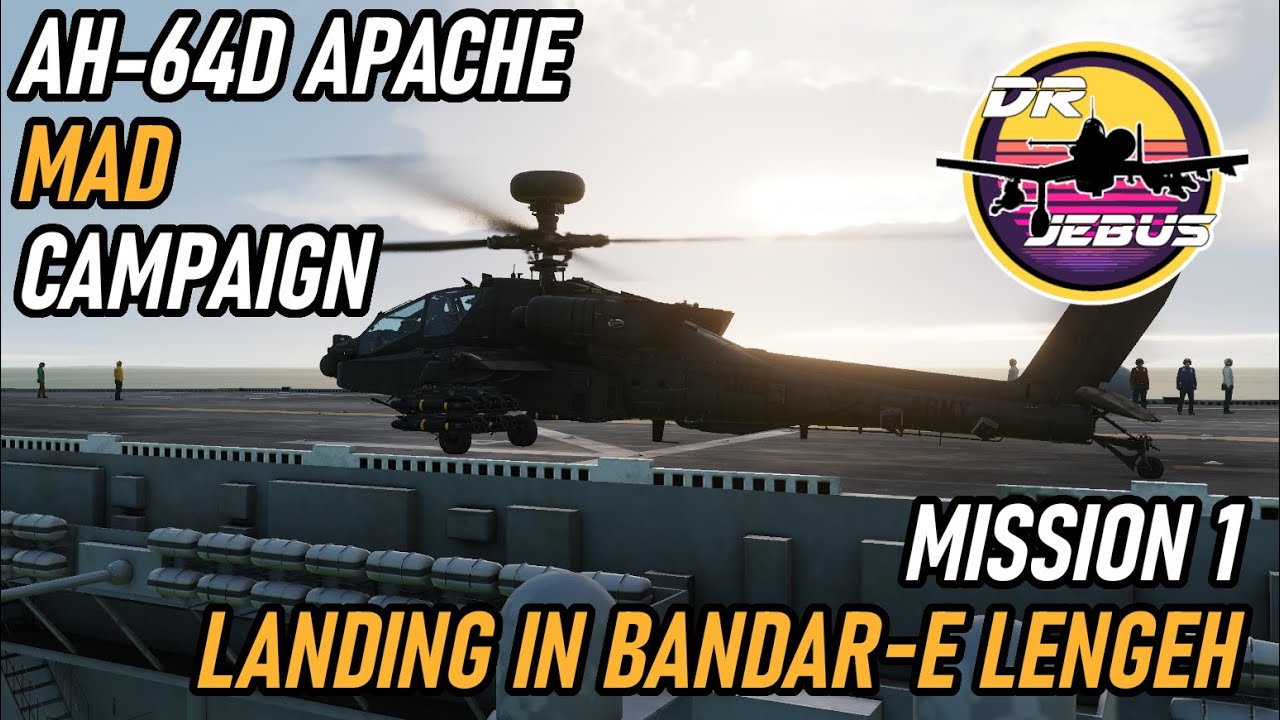 AH-64 Apache MAD Campaign 1 | Landing in Bandar-e Lengeh | DCS #4 - YouTube