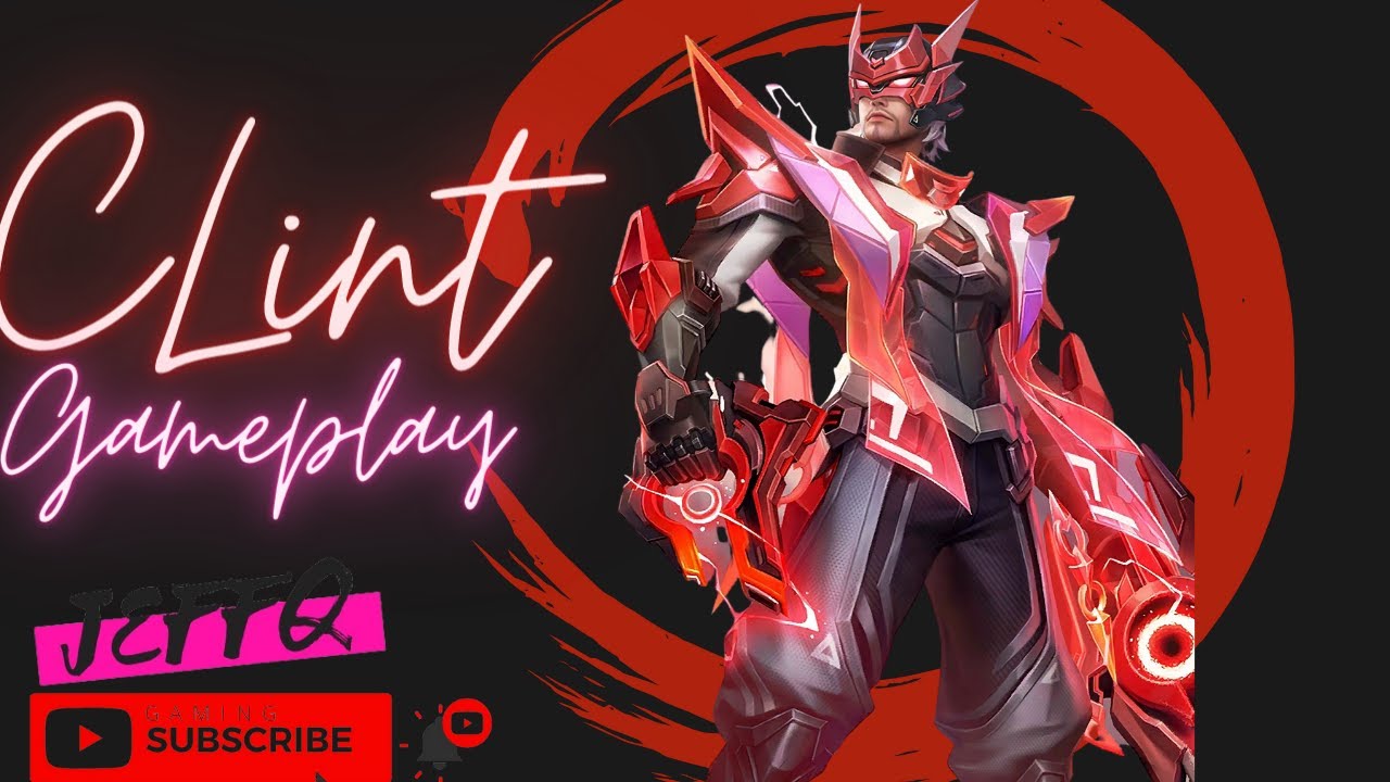 Clint NEW SKIN gameplay | COLLECTOR SKIN | CRIMSON BLAST ︱MobileLegends ...