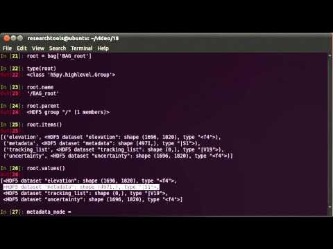 RT 2011: Screencast 18 - Python: Reading HDF5 BAG bathymetry using ipython, h5py, numpy ...