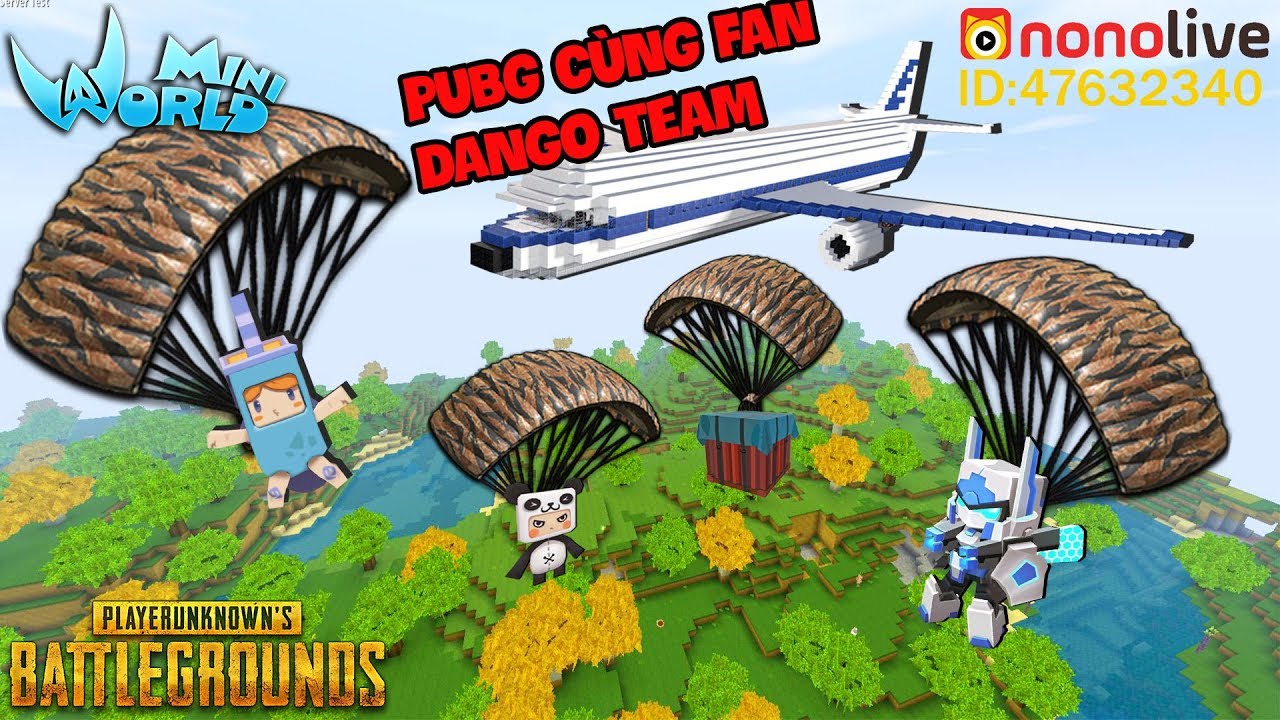 MINI WORLD*GUMBALL PUBG CÙNG FAN DANGO TEAM PHIÊN BẢN MINI WORLD ...
