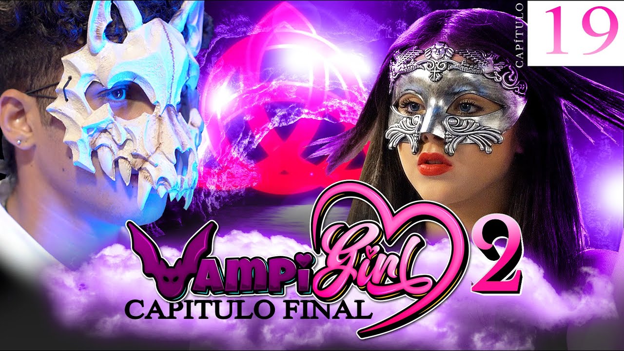 T2-E19 🦇 ESTE ES EL FINAL - EL NECROGON 🦇 FIN DE TEMPORADA 🦇 Vampi Girl ...