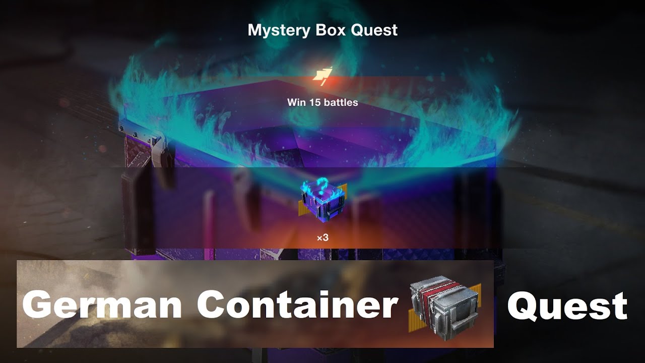 Earning 5 Free Containers - Mystery Box and German Quests! - Live ...