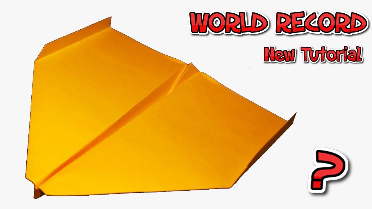 World Record Paper Plane 2020 New Tutorial YouTube world-record-paper-plane-2020-new-tutorial-youtube