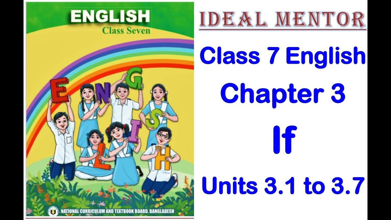 Class 7 English Chapter 3 If (full chapter) 3.1, 3.2, 3.3, 3.4, 3.5, 3. ...
