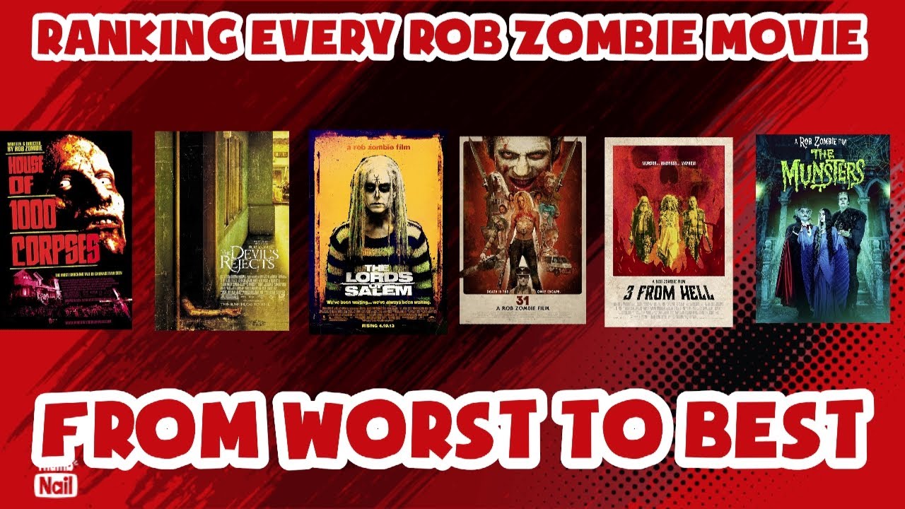 Ranking Every Rob Zombie Movie From Worst To Best (NOT including the ...