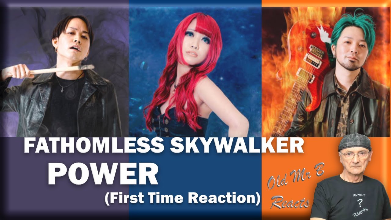 POWER - FATHOMLESS SKYWALKER (First Time Reaction) - YouTube