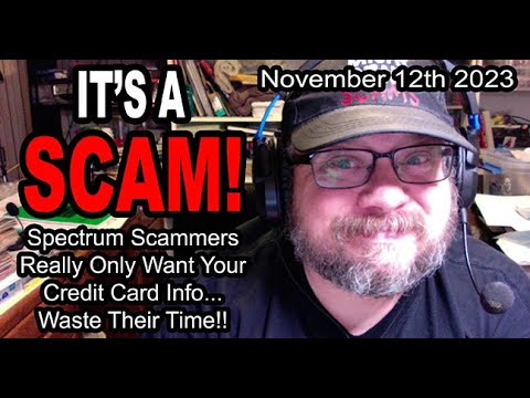 IT'S A SCAM! SPECTRUM SCAM!! They Really Only Want Your Credit Card ...