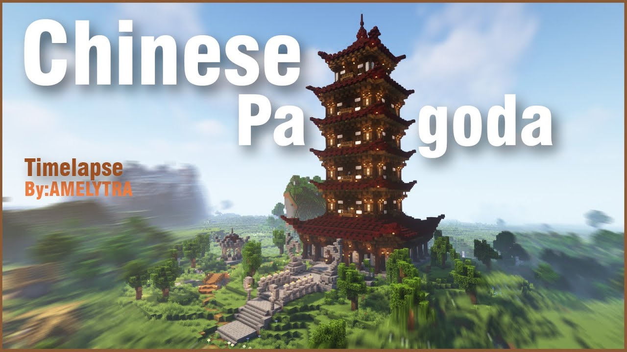 Minecraft: Chinese Pagoda | Time lapse - YouTube