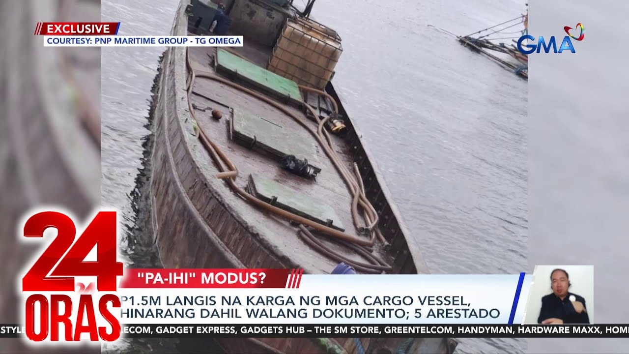 P1.5-M langis na karga ng mga cargo vessel, hinarang dahil walang ...