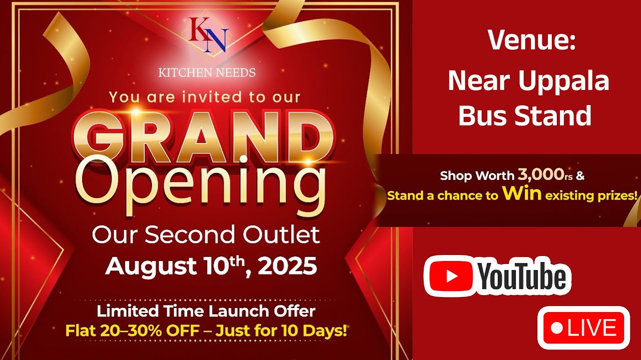 GRAND OPENING OF SECOND OUTLET OF KITCHEN NEEDS : LIVE FROM UPPALA ...