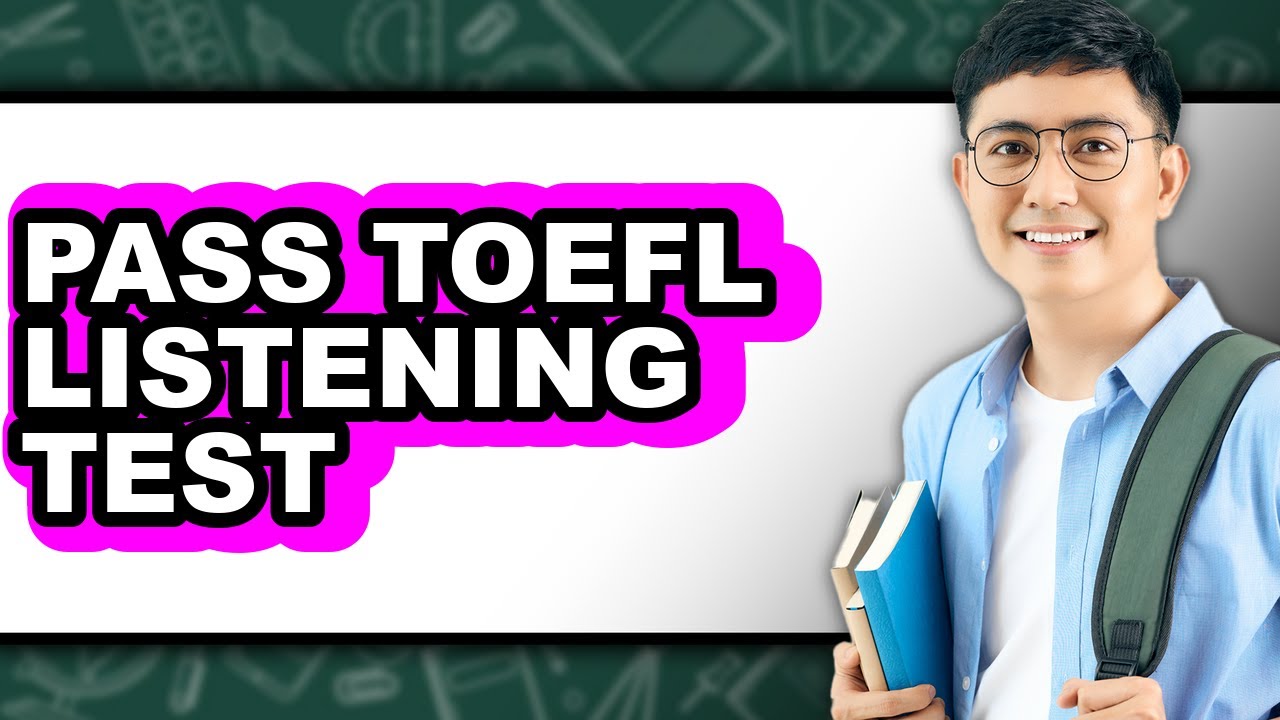 How to Pass TOEFL Listening Test (Easy Method) - YouTube