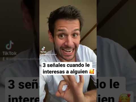 Si hace esto, LE INTERESAS!! Descúbrelo yaaaa