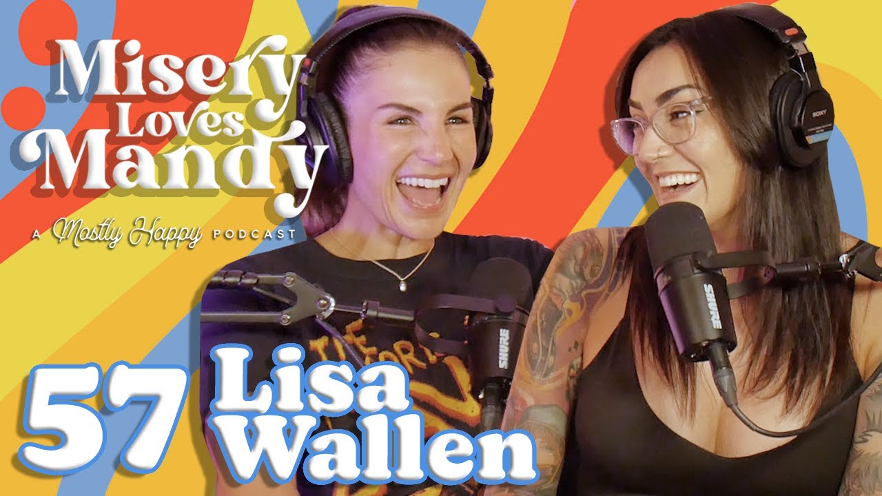 Lisa Wallen On Misery Loves Mandy | EP 57 - YouTube