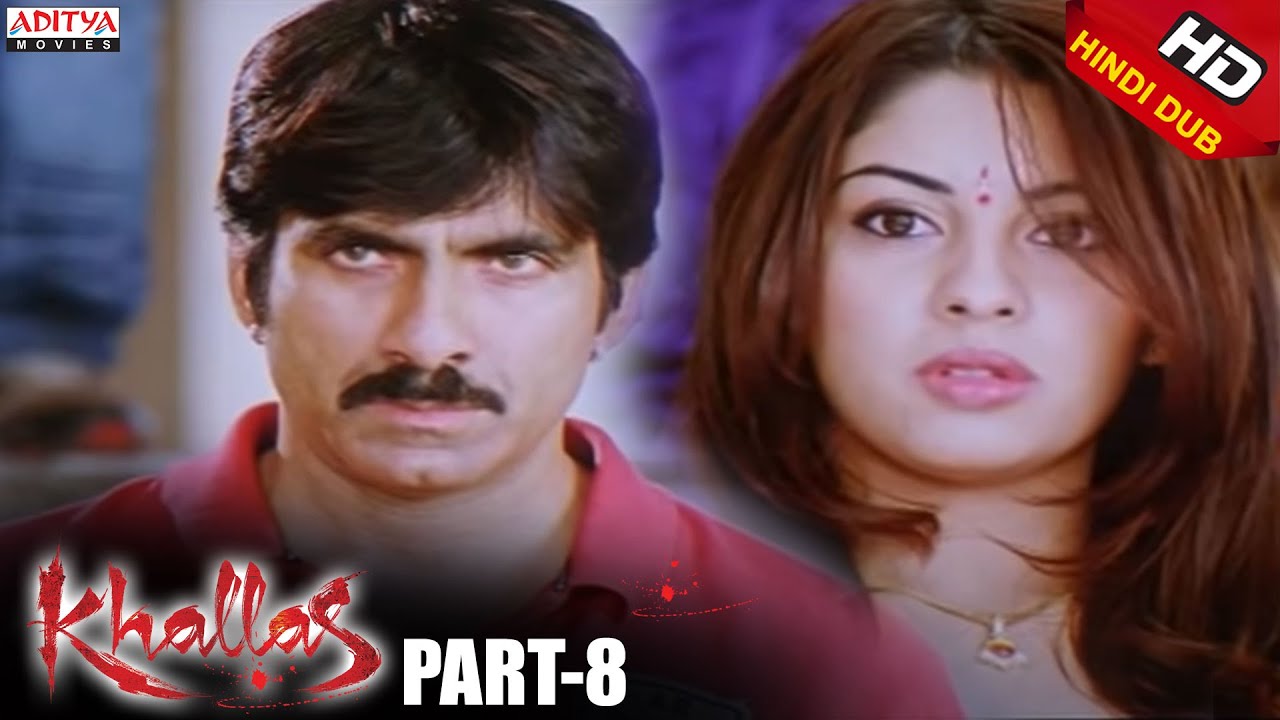 Khallas Hindi Movie Part 8/12 Raviteja, Richa Gangopadhay, Deeksha Seth ...