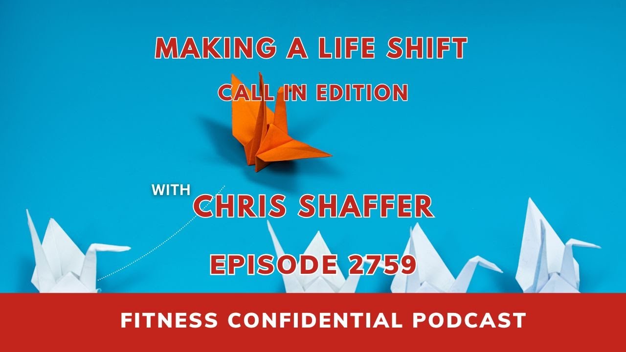 Making a Life Shift - Episode 2759 - YouTube