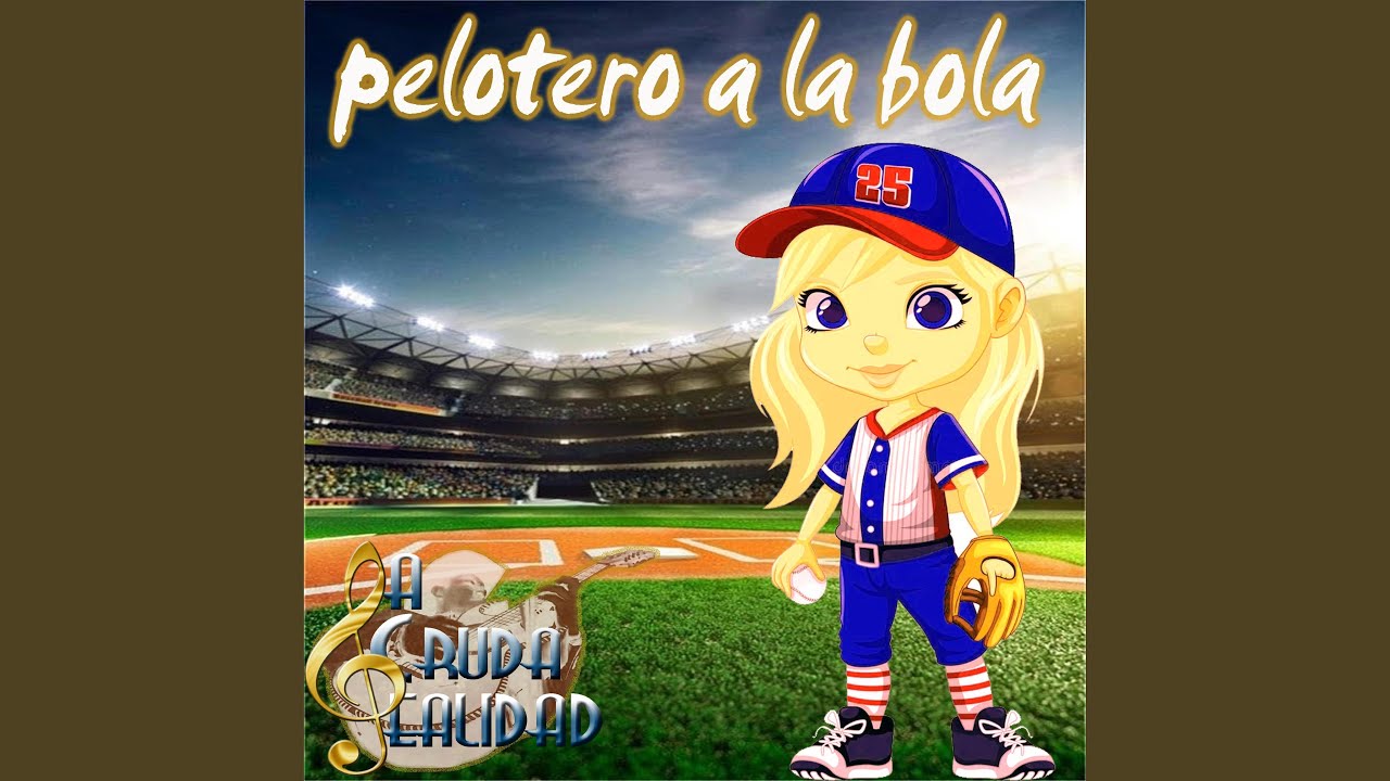 Pelotero A La Bola (feat. Ruby Vázquez) ((Soy La Mera Maromera)) - YouTube