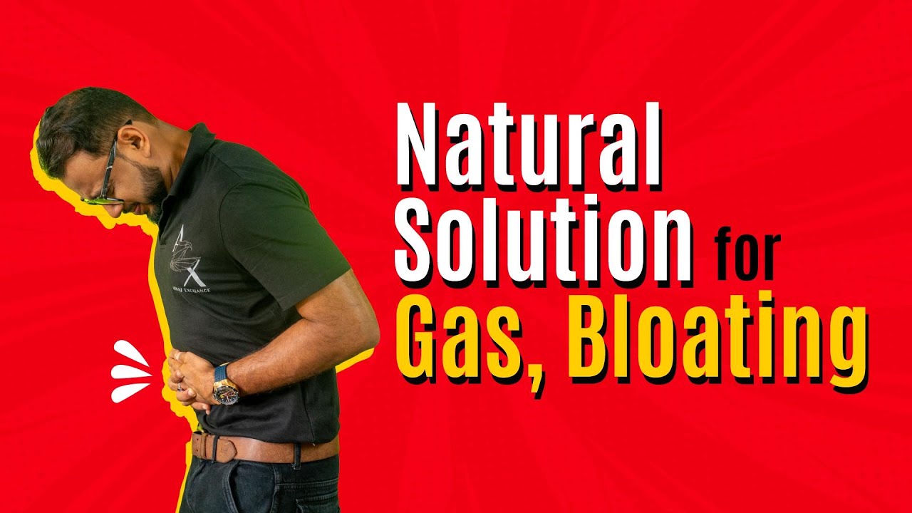 How I overcame gas, bloating problem naturally? 15 root causes and simple solutions! - YouTube