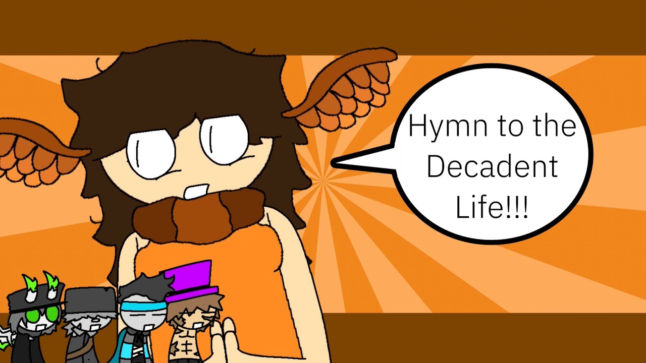 Hymn to the Decadent Life - YouTube