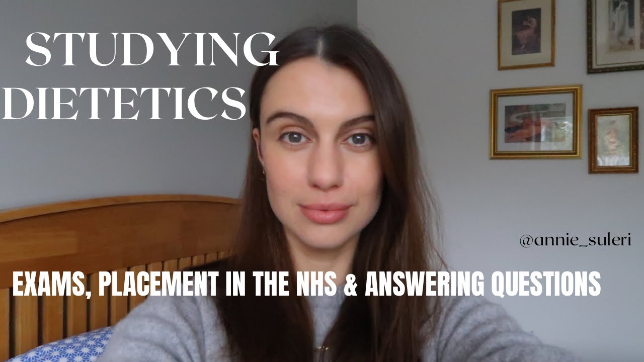 Studying Dietetics ~ exams, placements in the NHS and Q&A - YouTube